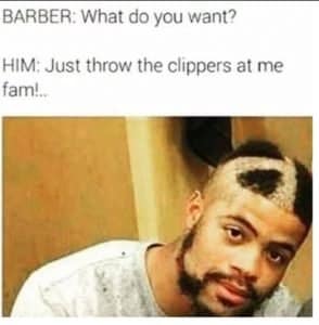 40 Insanely Funny ‘Say No More’ Barber Memes To Crack You Up | Elite ...