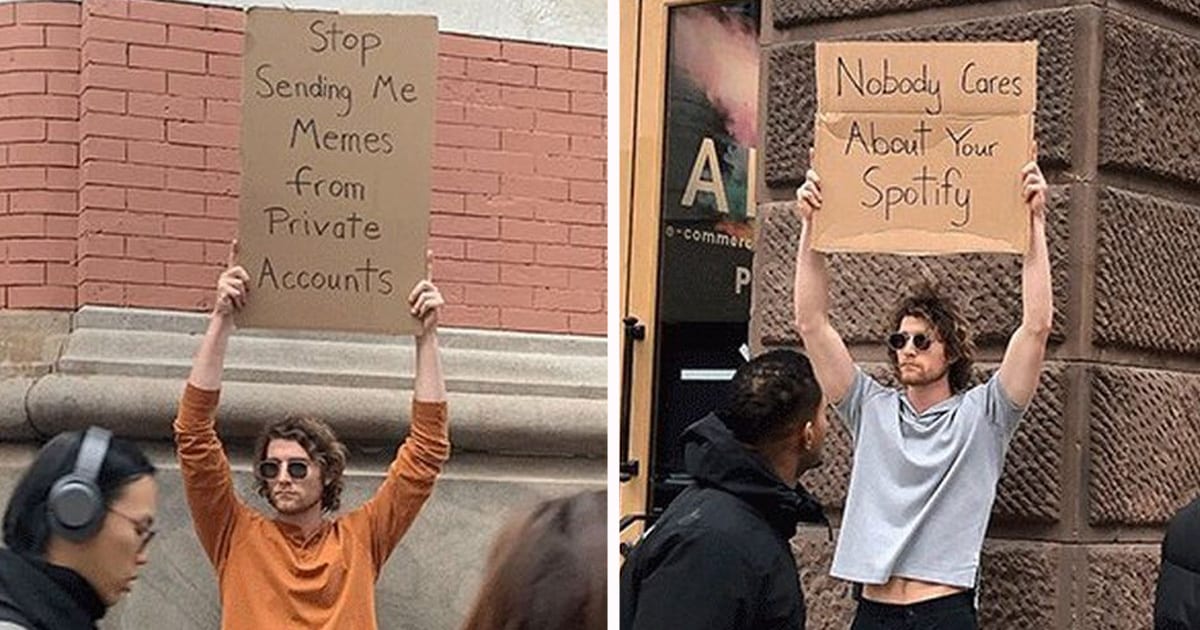 Guy Protests About Most Mundane Things With Funny Cardboard Signs ...